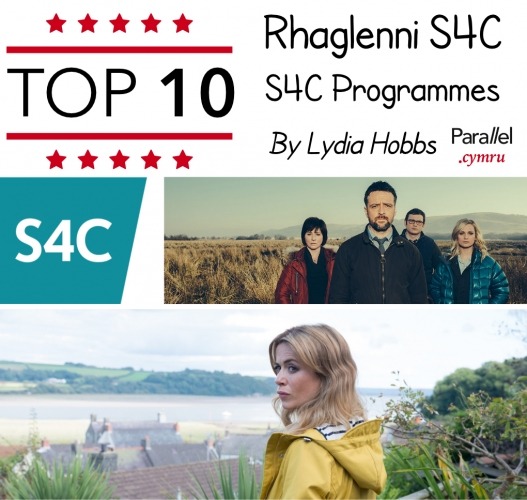 Rhaglenni S4C / S4C Programmes: Top 10 – Parallel.cymru: Cylchgrawn ...